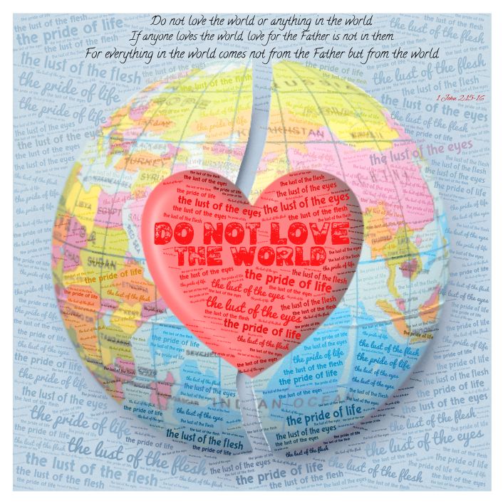 1 John 2 15 16 WordArt 1 John 2 15 16 WordArt